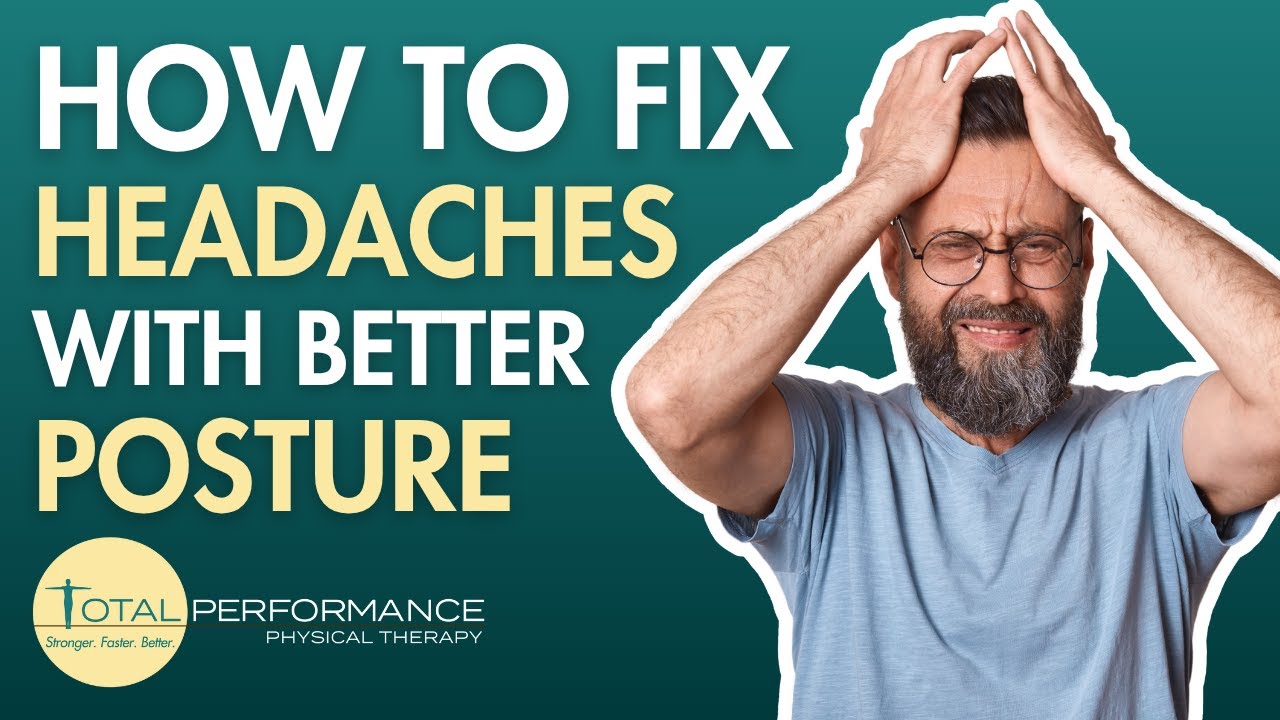 How to Fix Posture-Related Headaches - YouTube