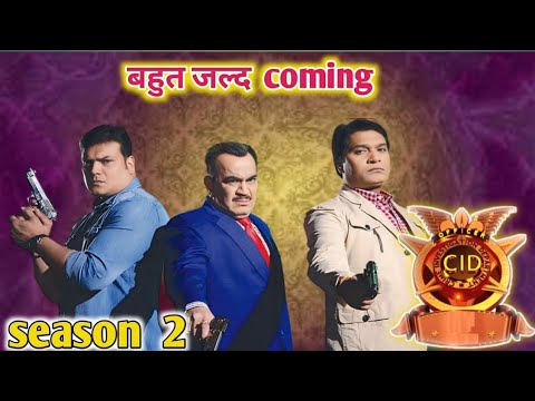 cid season 2| cid season 2 big update| cid season 2 coming soon| new ...