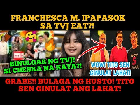 GRABE!! BULAGA NG HUSTO! TITO SEN GINULAT ANG LAHAT! FRANCHESCA M ...