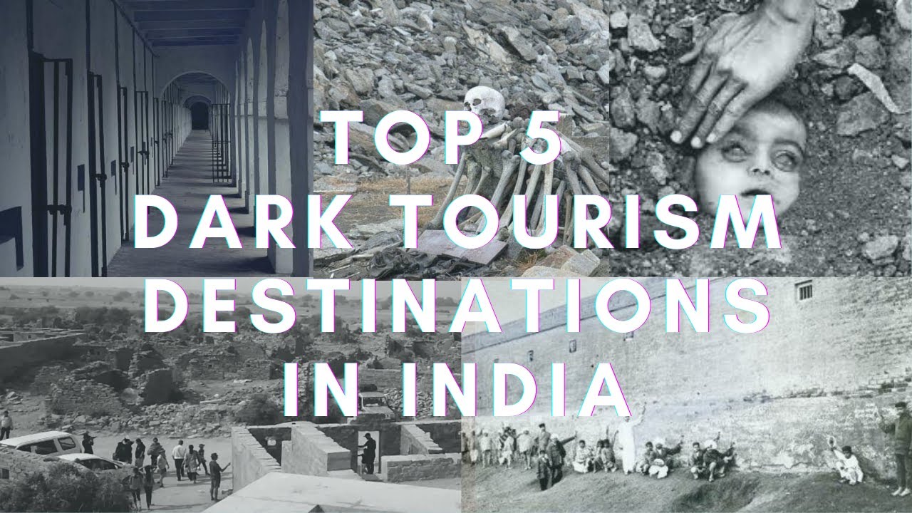 Dark Tourism Destinations In India - YouTube