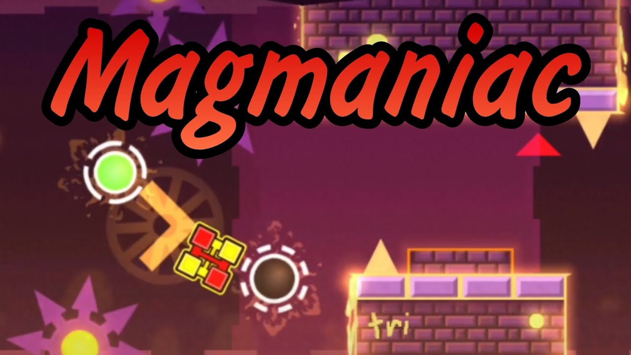 Magmaniac (demon)/ Geometry dash #geometrydash - YouTube