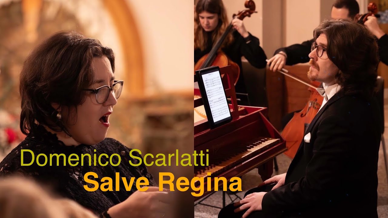 D. Scarlatti - Salve Regina | Roma Tre Orchestra / Eleonora Aleotti ...