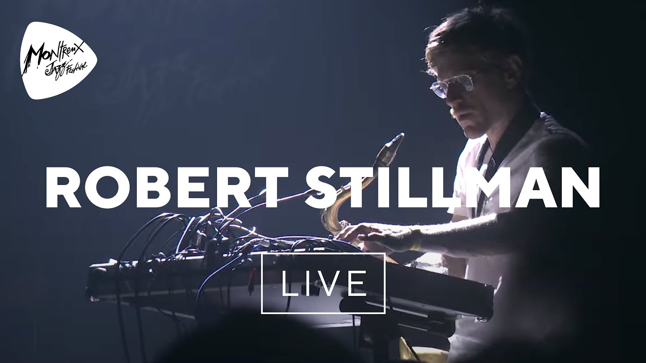 Robert Stillman Live at Montreux Jazz Festival 2022 - YouTube