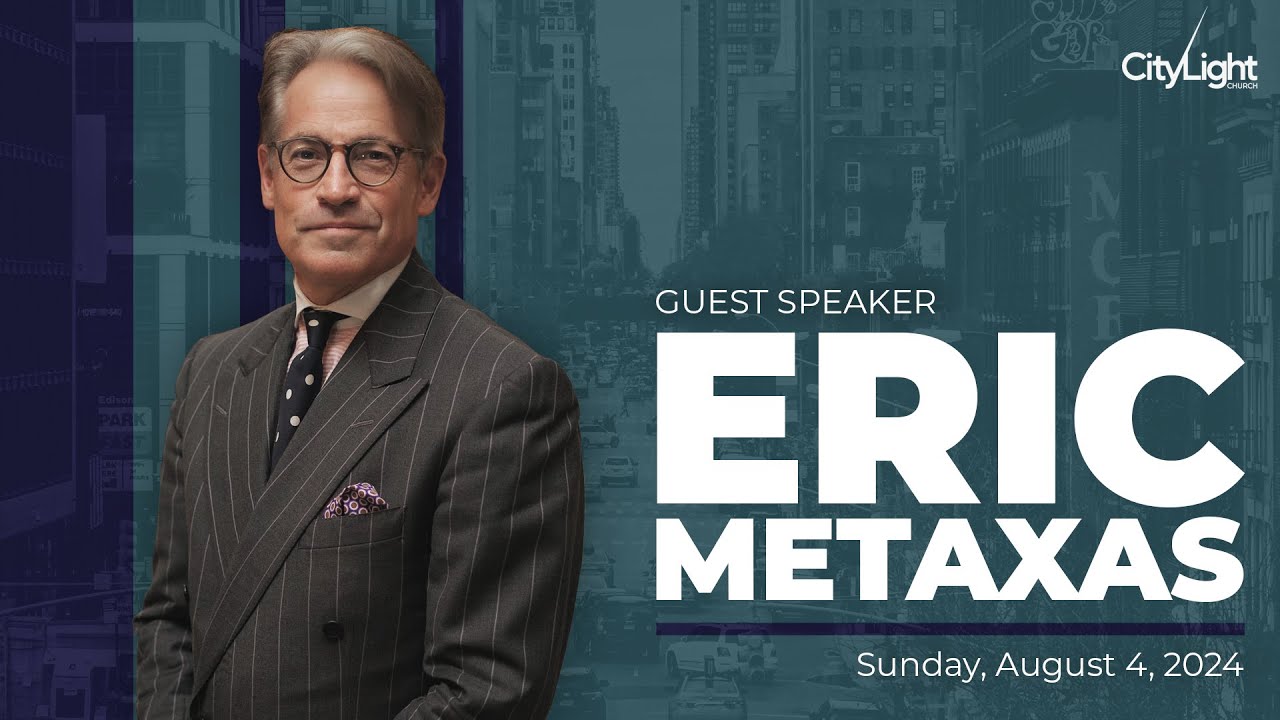 Guest Speaker Eric Metaxas | August 4, 2024 - YouTube