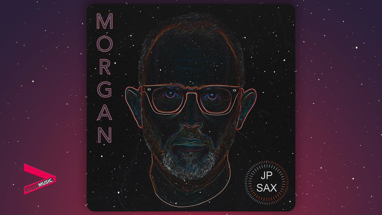 JP Sax - Morgan (Official) - YouTube