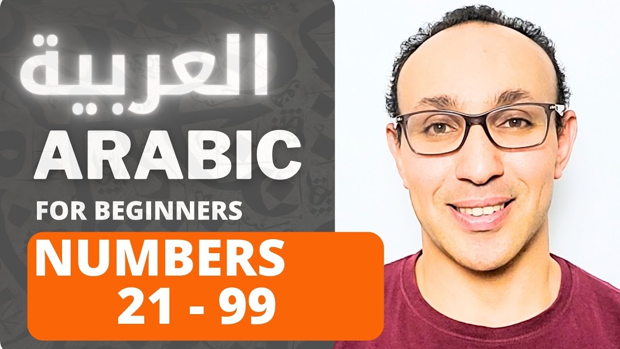 Learn Arabic Easy: NUMBERS from 21 to 99 for Beginners - YouTube
