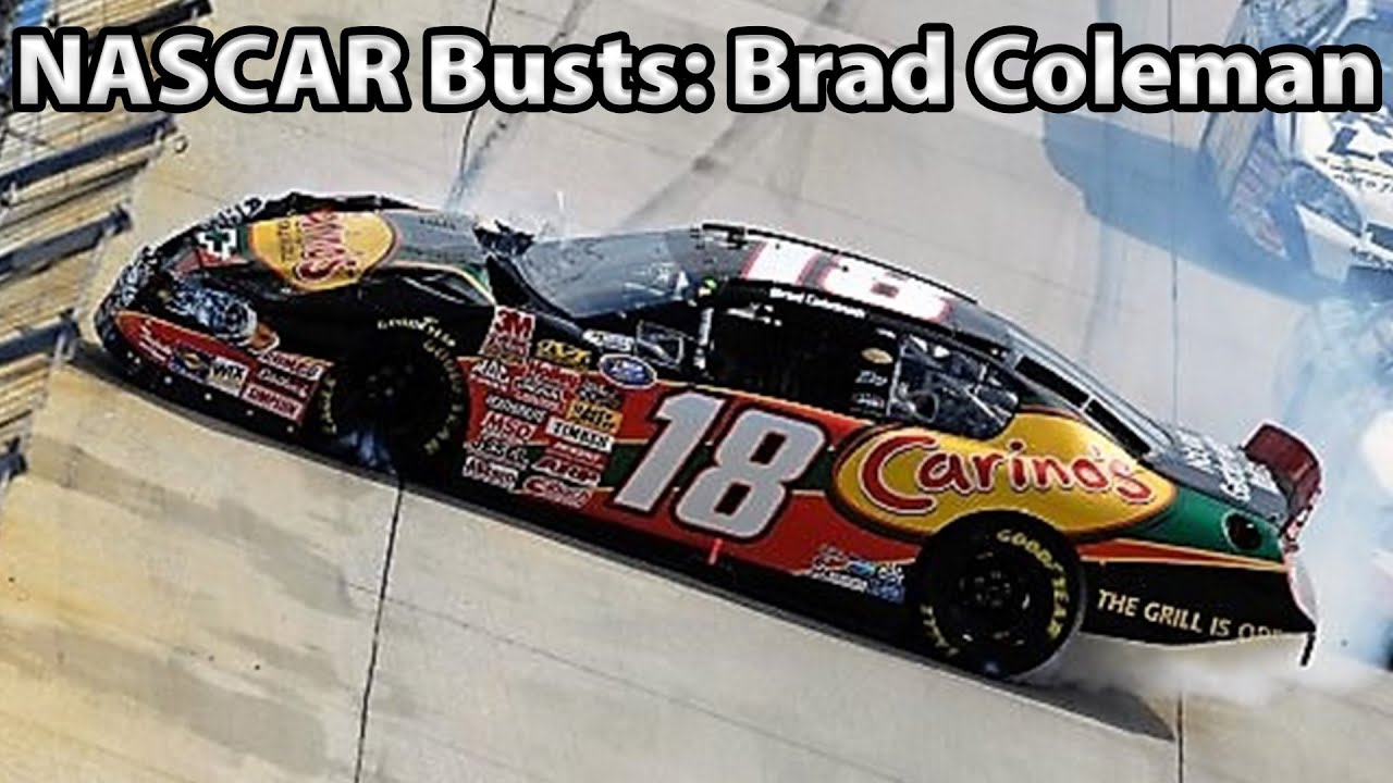 NASCAR Busts: Brad Coleman - YouTube
