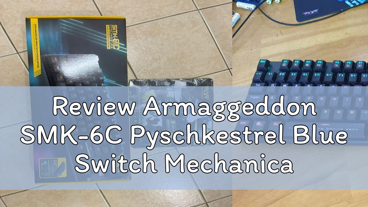 Review Armaggeddon SMK-6C Pyschkestrel Blue Switch Mechanical Keyboard ...