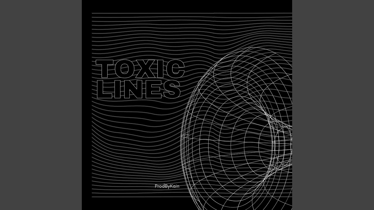 TOXIC LINES - YouTube