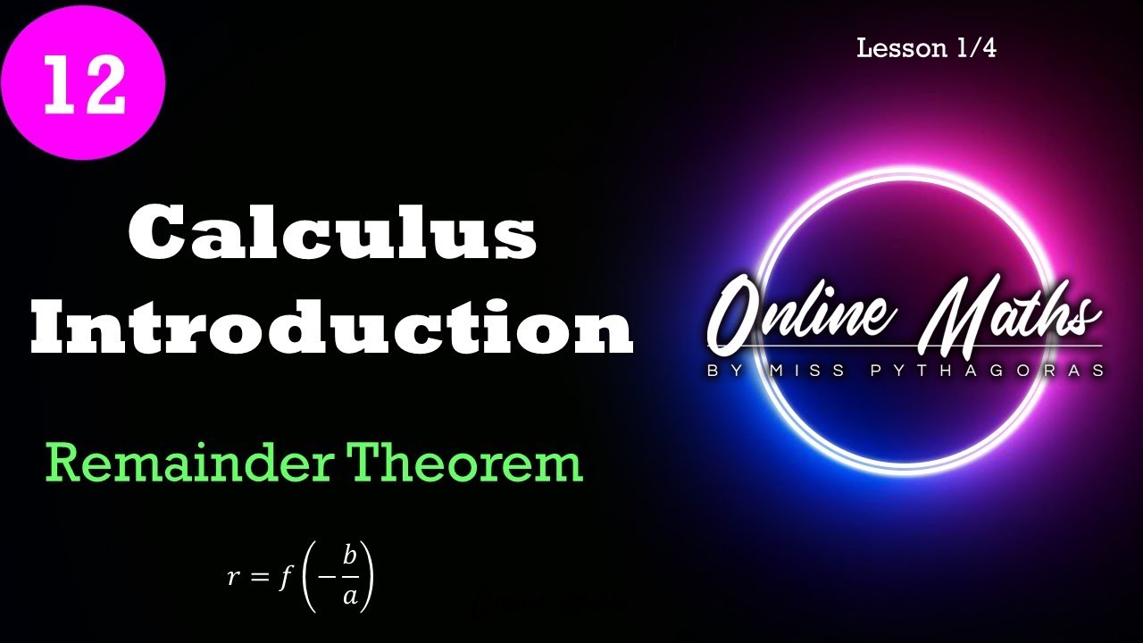 Calculus Factor- Remainder Theorem Grade 12: L1 Remainder Theorem - YouTube