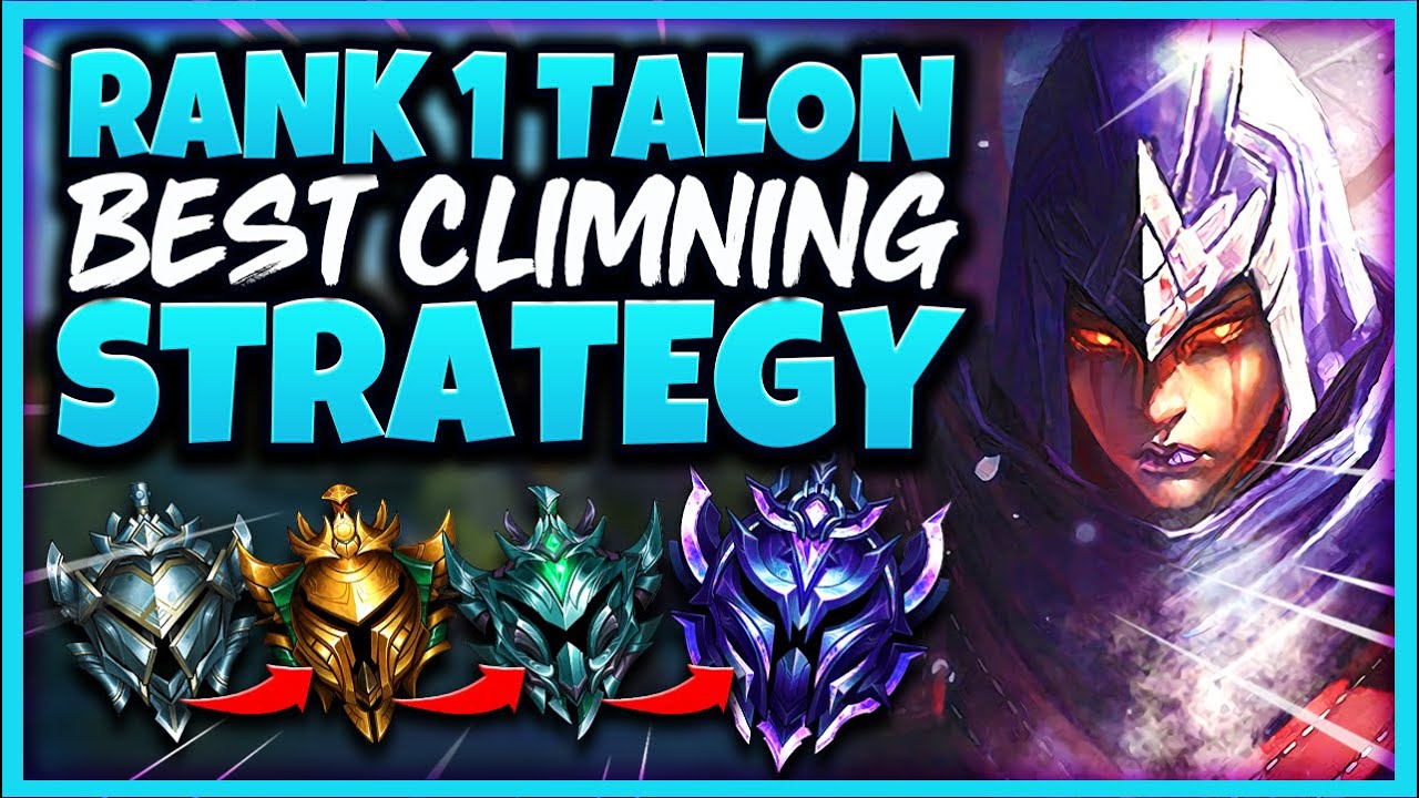 1 Talon World How To Easily Climb Out Of Low Elo League Of Legends