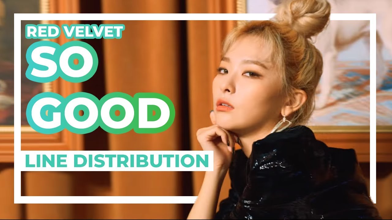 RED VELVET - SO GOOD Line Distribution (Color Coded) - YouTube