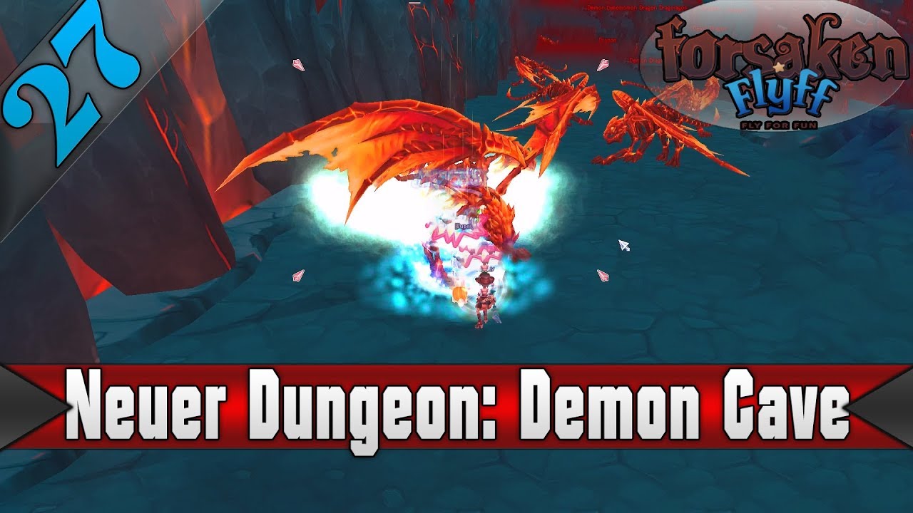 Neuer Dungeon: Demon Cave #27 Forsaken Flyff - YouTube