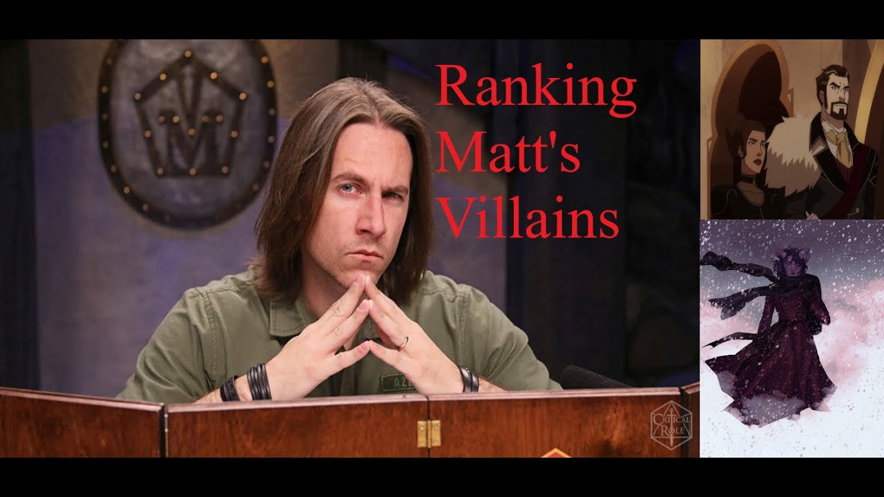 Ranking Matt's Villains from Critical Role - YouTube