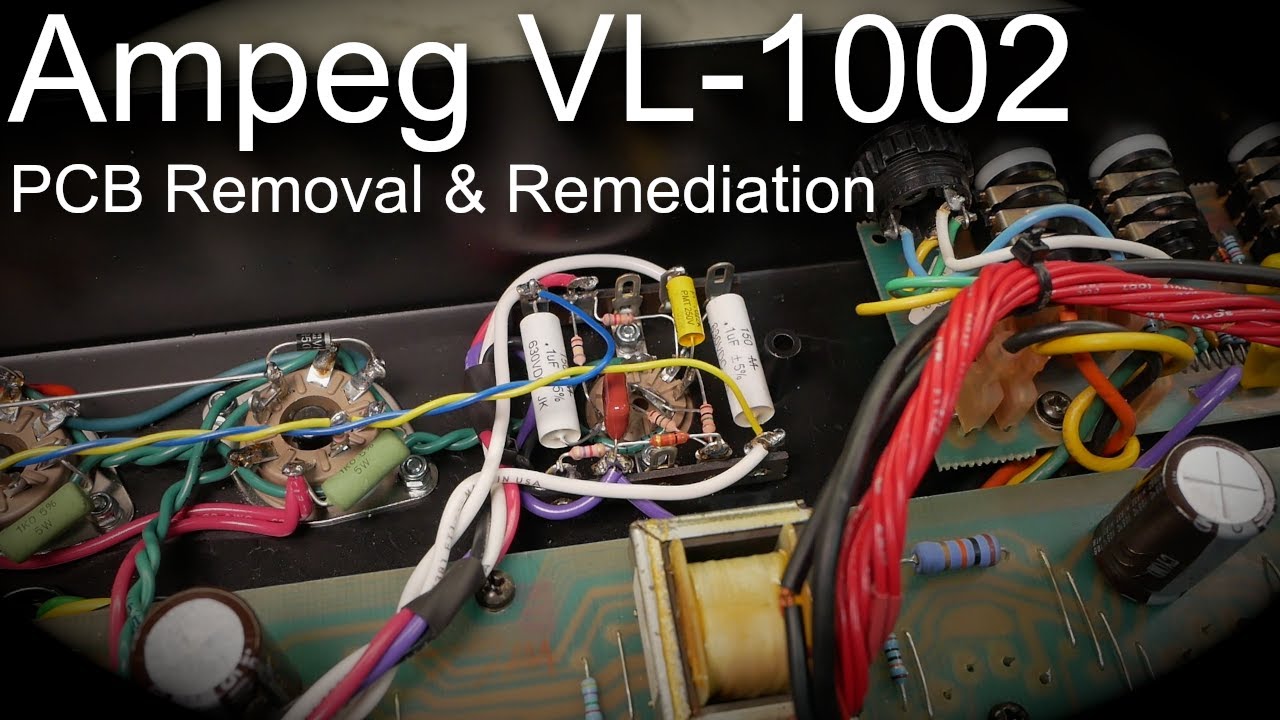 Ampeg VL-1002 Strip & Rebuild - Part 2 - YouTube