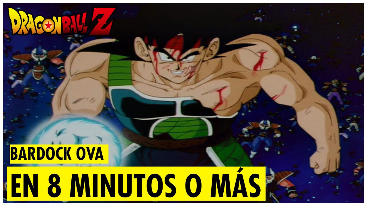 ⛔️Dragon Ball Z Los OVAS De BARDOCK! /// Resumen En 8 Minutos O Mas ...