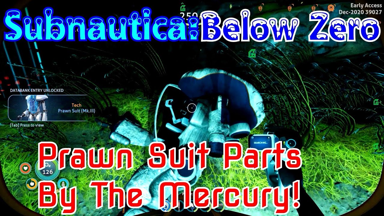 Prawn Suit Parts By The Mercury! Subnautica: Below Zero Gameplay S4-Ep8 ...