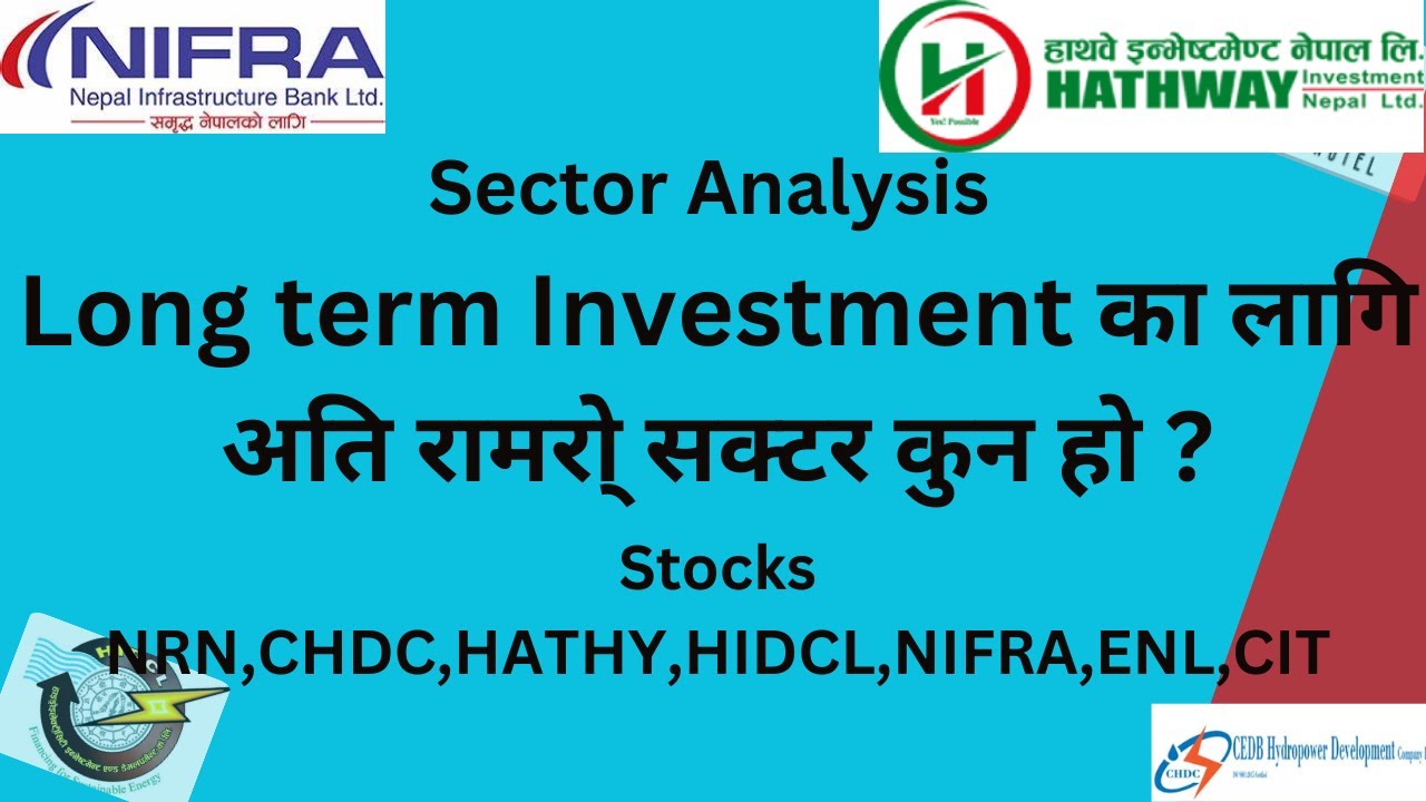 Investment Sector Technical Analysis NRN,Chdc,Hathy,Hidcl,Nifra,ENL,CIT ...