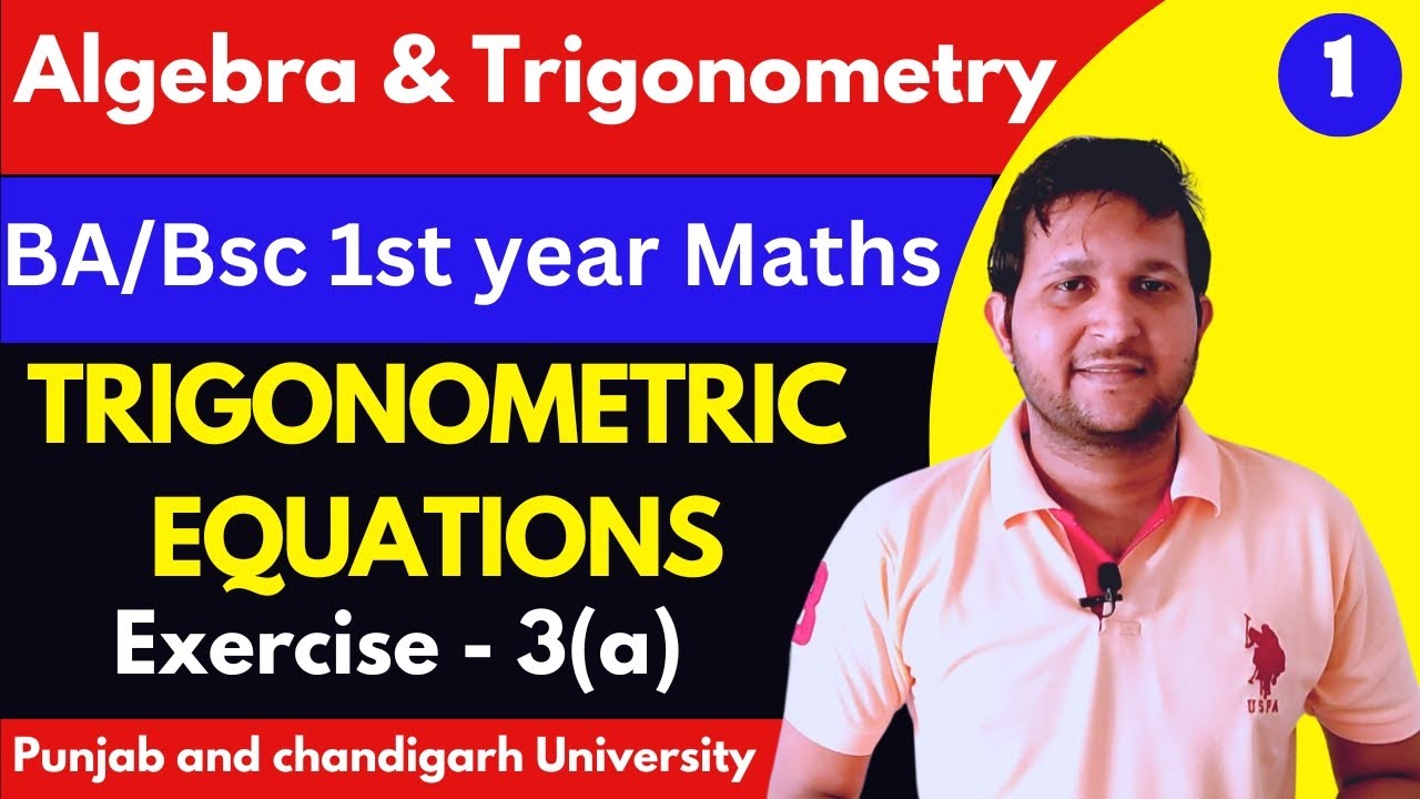 Trigonometric equations bsc 1st year | bsc 1st year math algebra and ...