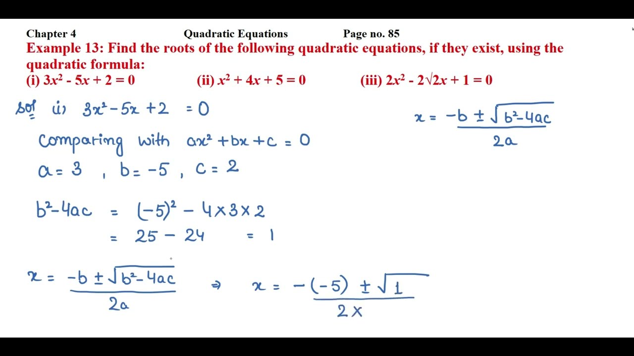 Find the roots of the following quadratic equations, if they exist ...