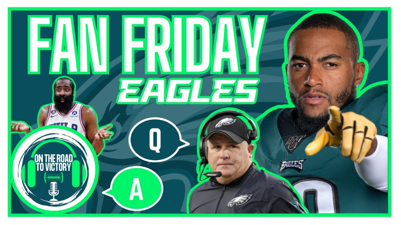 Fan Friday Eagles LIVE Q&A | Hurts, Reddick & N Smith Discussion ...