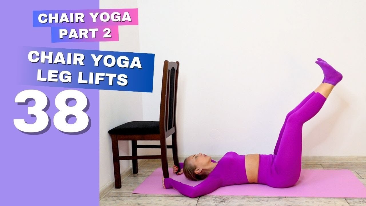 Chair Yoga Leg Lifts💜 Chair Yoga Workouts🌹Chair Yoga Book 🌹 Part 2 by ...