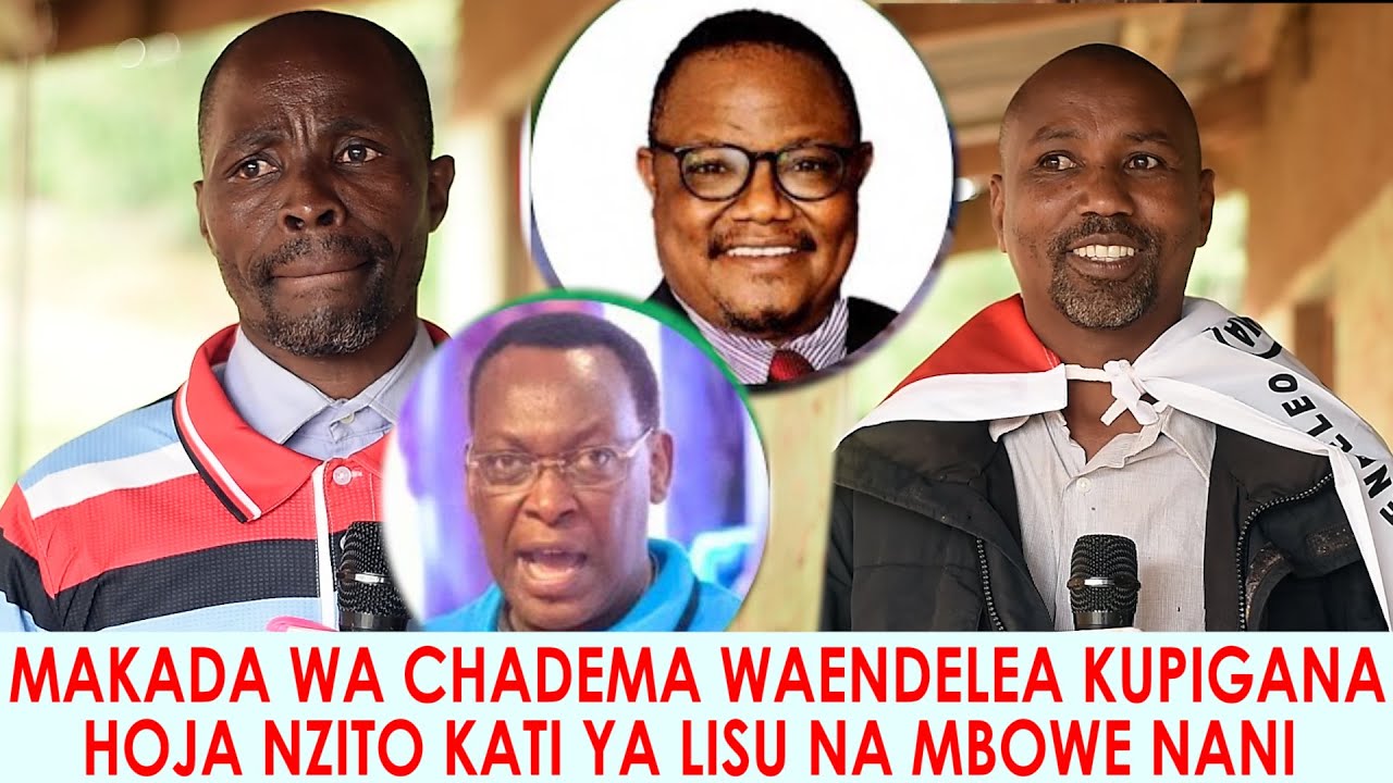 MAKADA WA CHADEMA NJIA PANDA KUAMUA KATI YA MBOWE NA TUNDU LISU "MTU ...