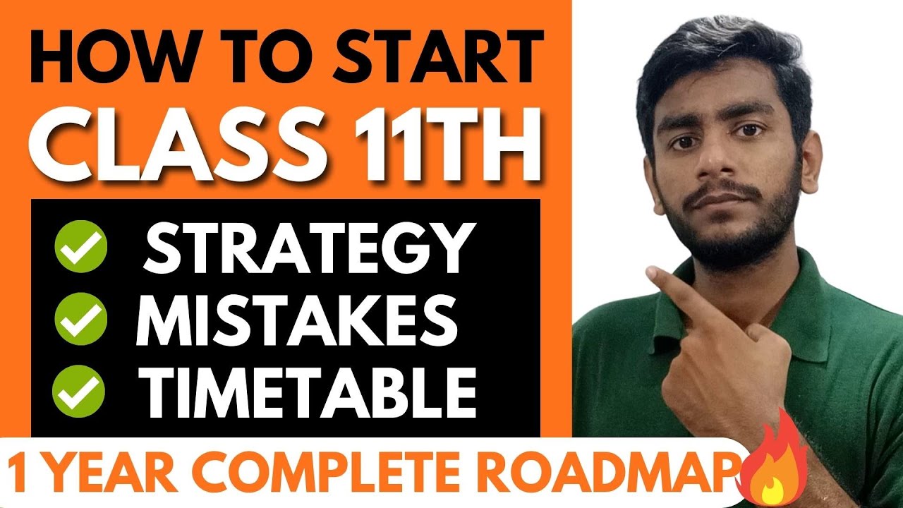 How to start 11th Class Study? | Complete 1 Year Roadmap for New 11th ...