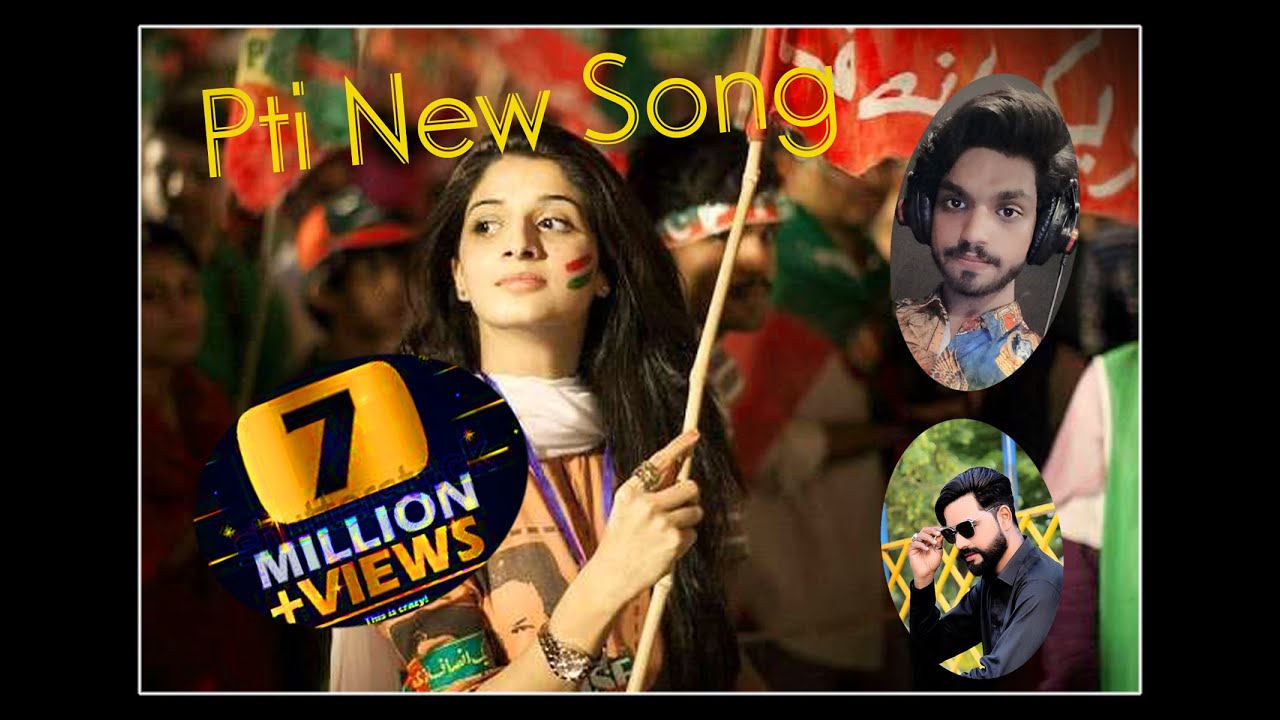 PTI New Song 2022 by Gill studio#pti#imrankhan#importedhakumatnamanzoor ...