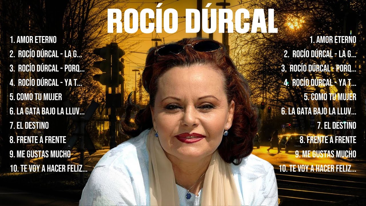 Rocío Dúrcal ~ Greatest Hits Full Album ~ Best Old Songs All Of Time ...