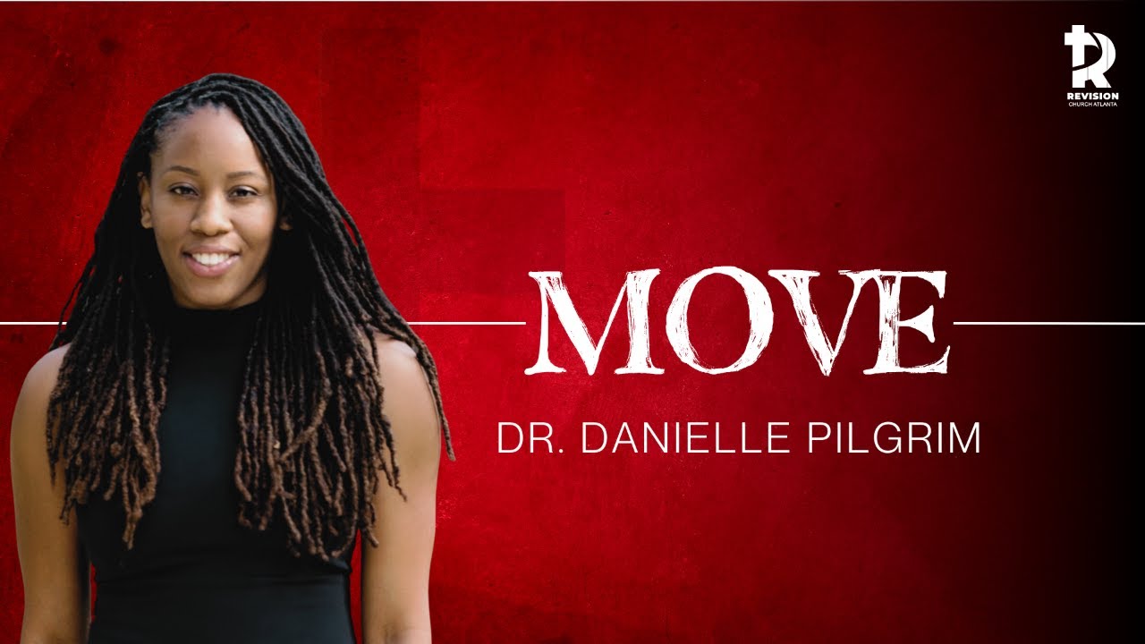 Dr. Danielle Pilgrim: "Move" - December 30, 2023 - YouTube