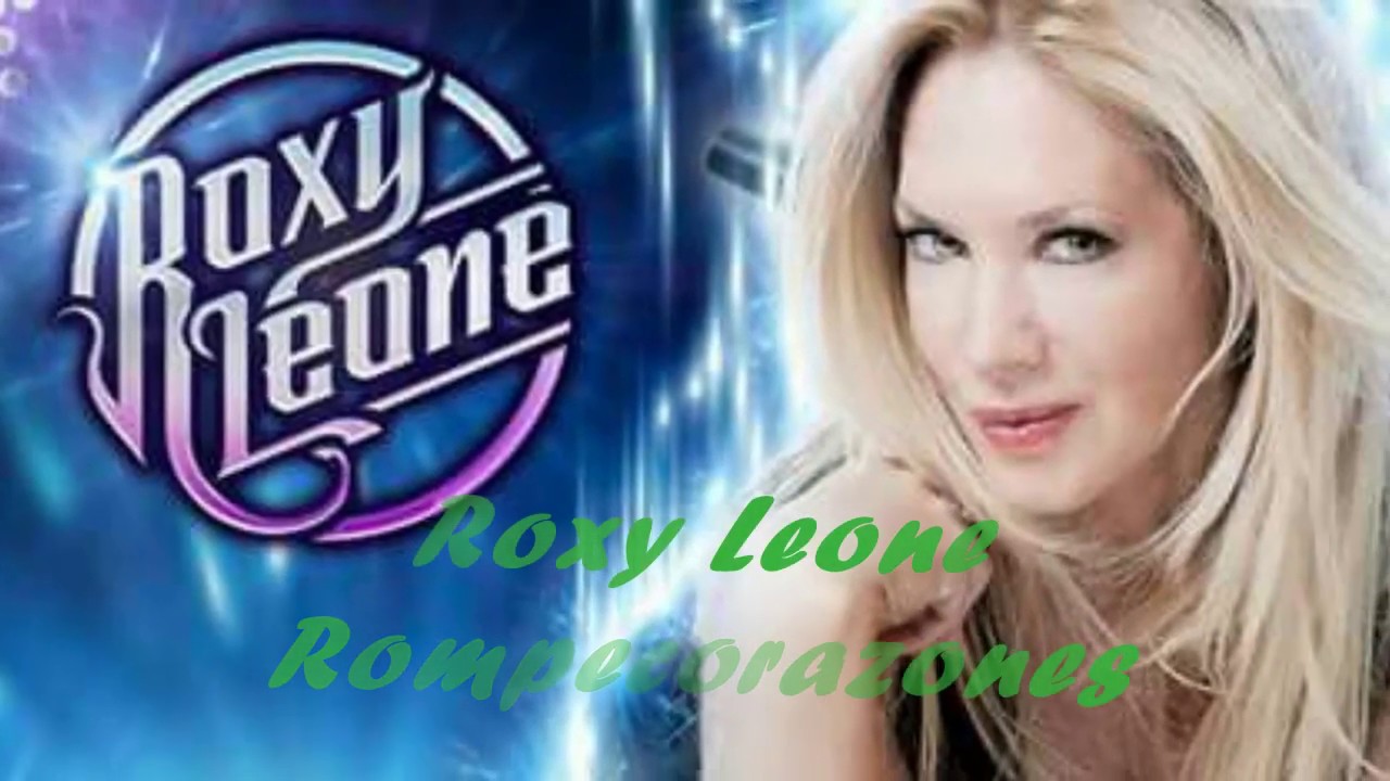 Rompecorazones - Roxy Leone - ¡ADELANTO EXCLUSIVO! - YouTube