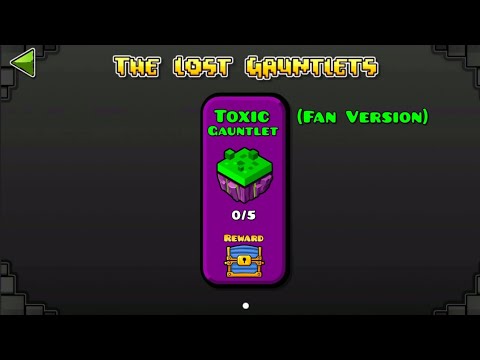 Geometry Dash | Toxic Gauntlet (Fan Version) - YouTube