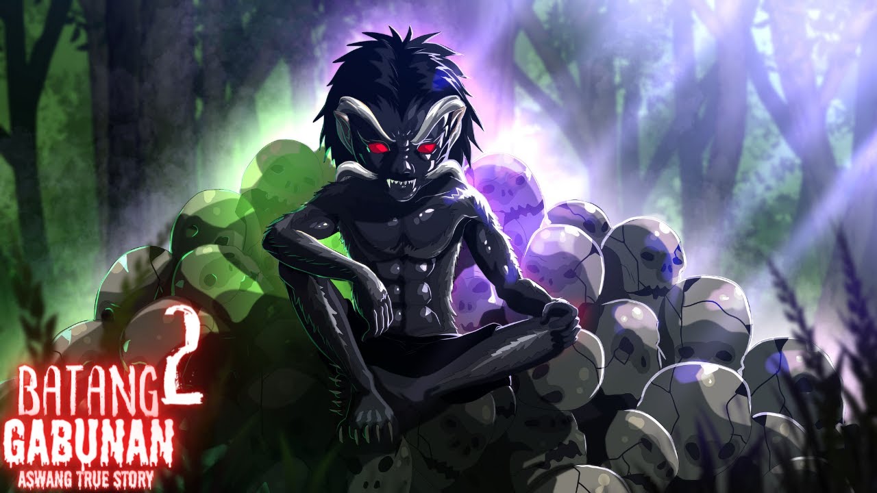 BATANG GABUNAN Part 2 (Aswang True Story) - YouTube