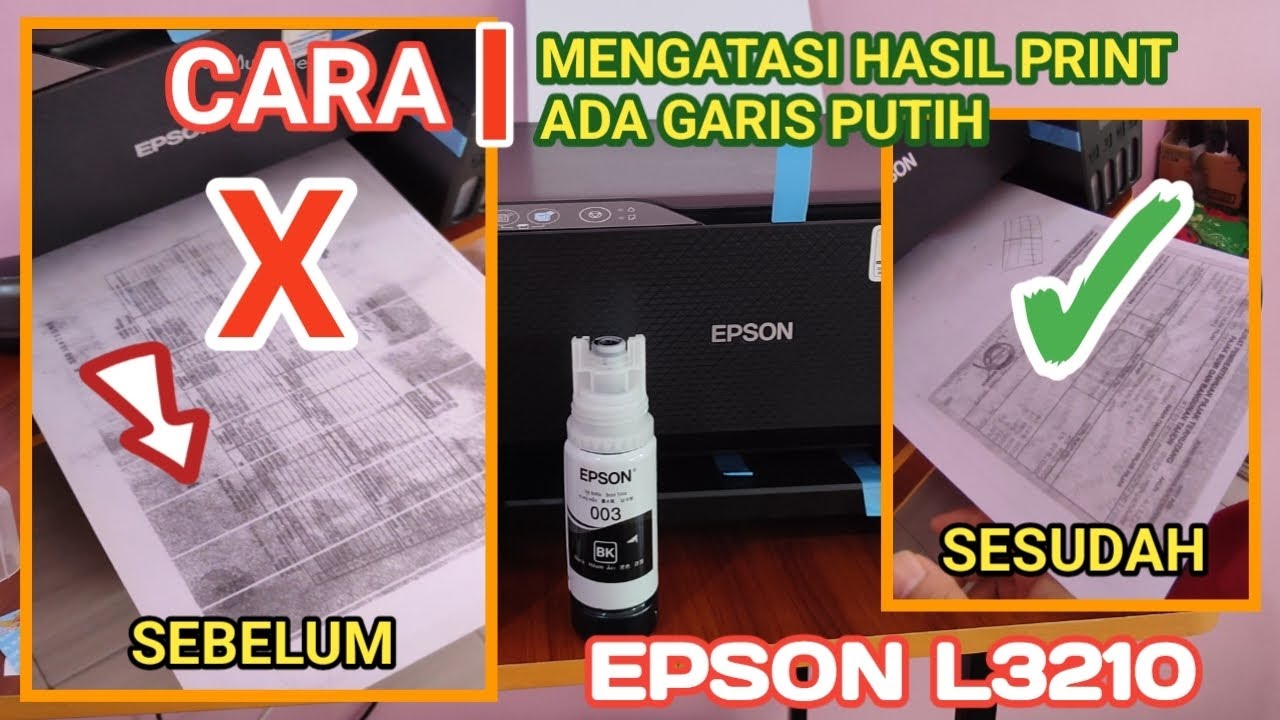 CARA MENGATASI HASIL PRINT BERGARIS-GARIS PUTIH DI PRINTER EPSON - YouTube