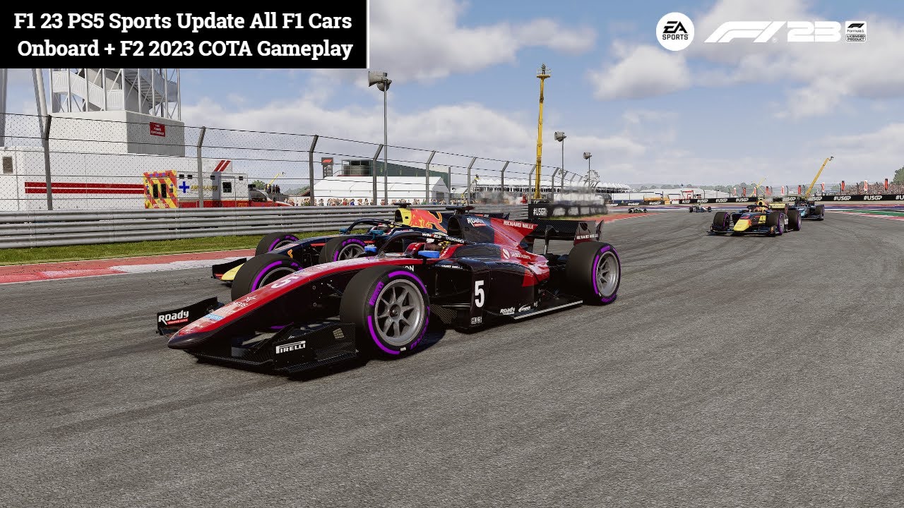 F1 23 PS5 Sports Update All F1 Cars Onboard + F2 2023 COTA Gameplay ...