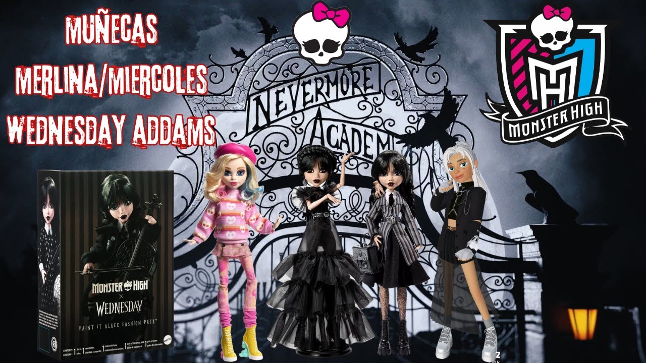 Monster high Merlina/Wednesday Addams muñecas - YouTube