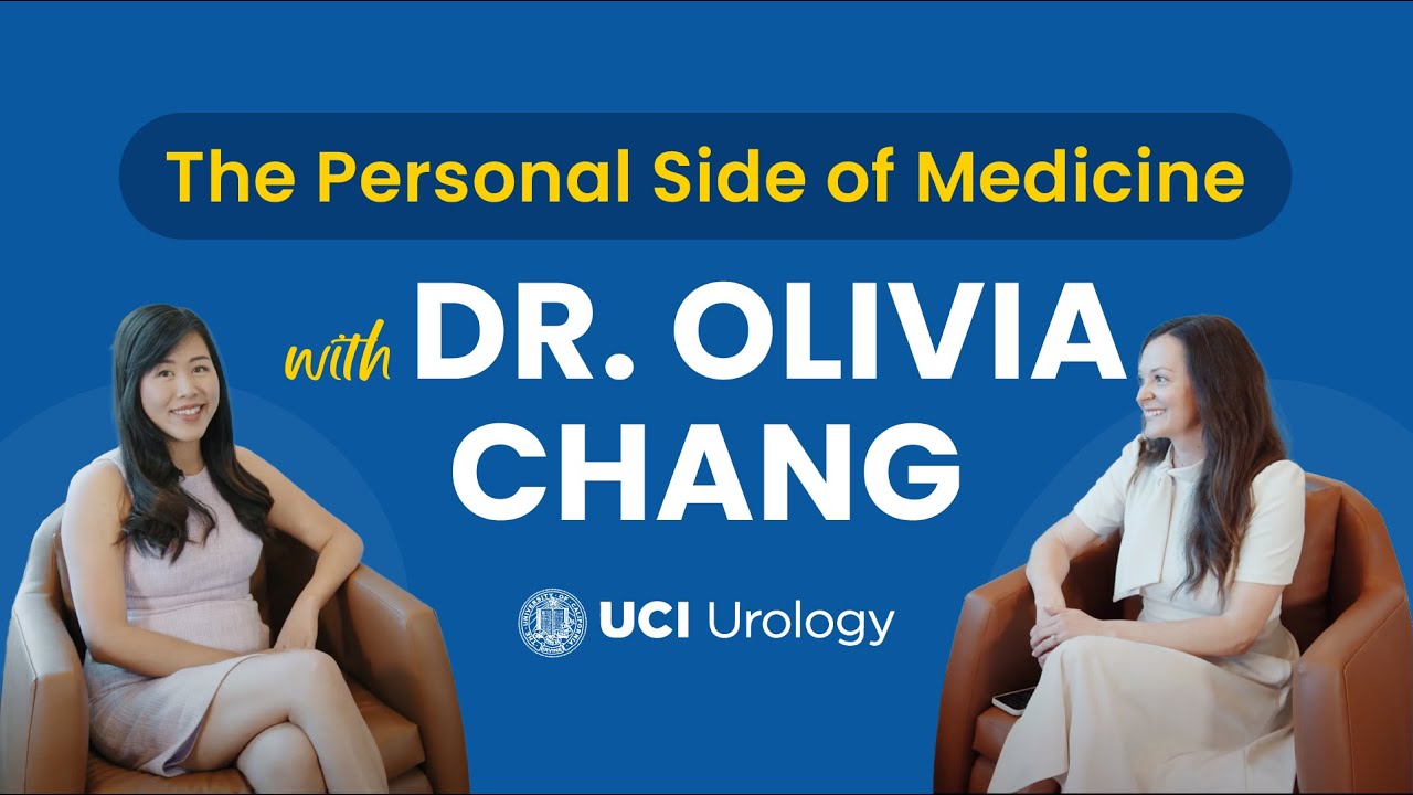 The Personal Side of Medicine: Dr. Olivia Chang, UC Irvine Department ...