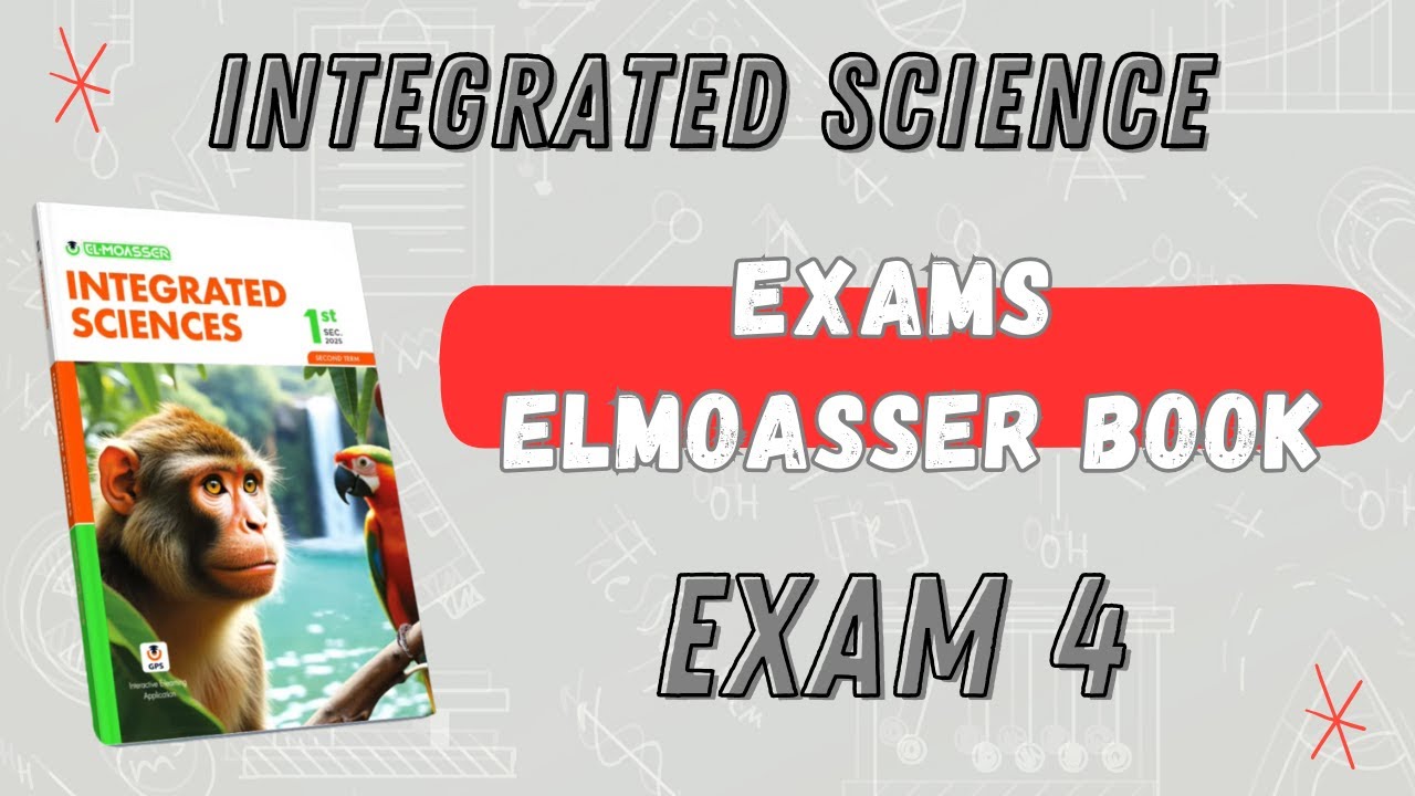 Integrated science second term | EL-MOASSER | Exam 4 - YouTube