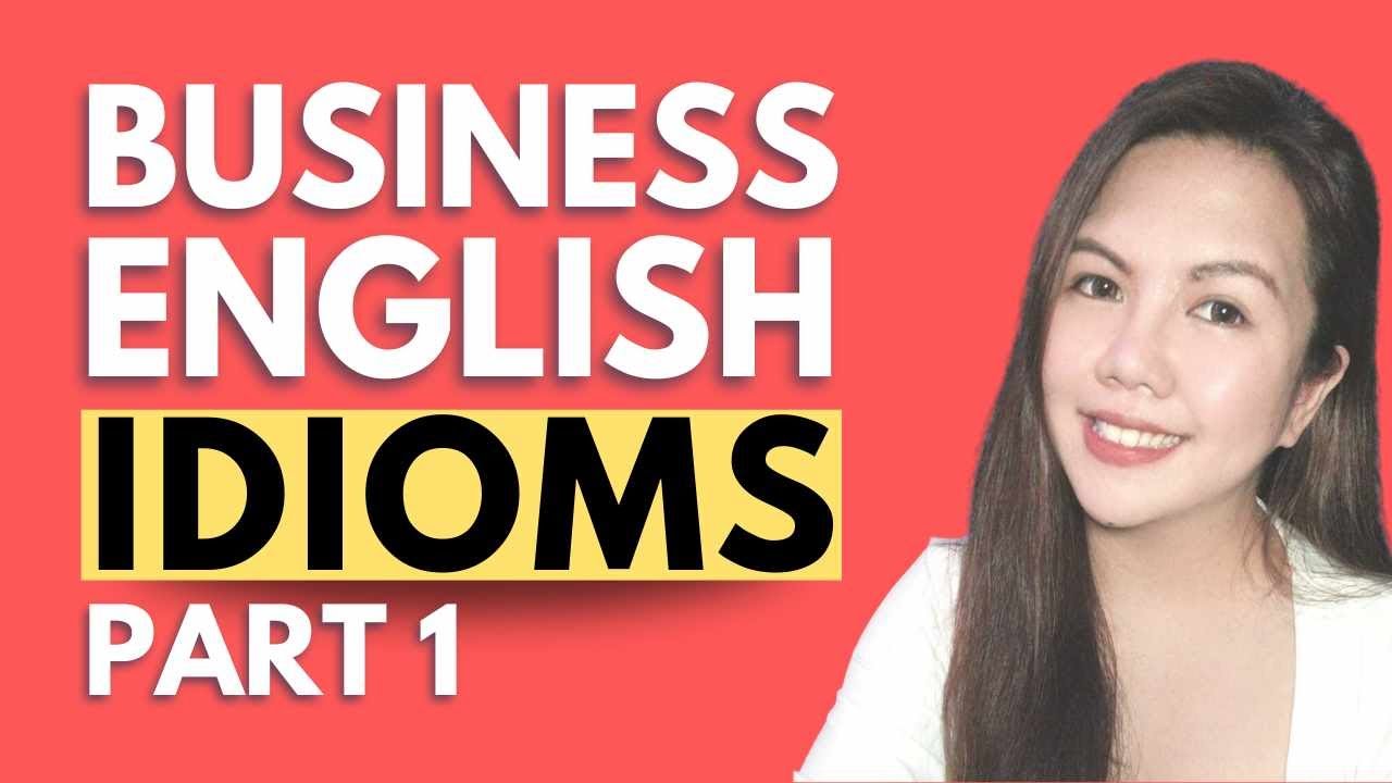 Learn English - English Business Idioms Part 1 - YouTube