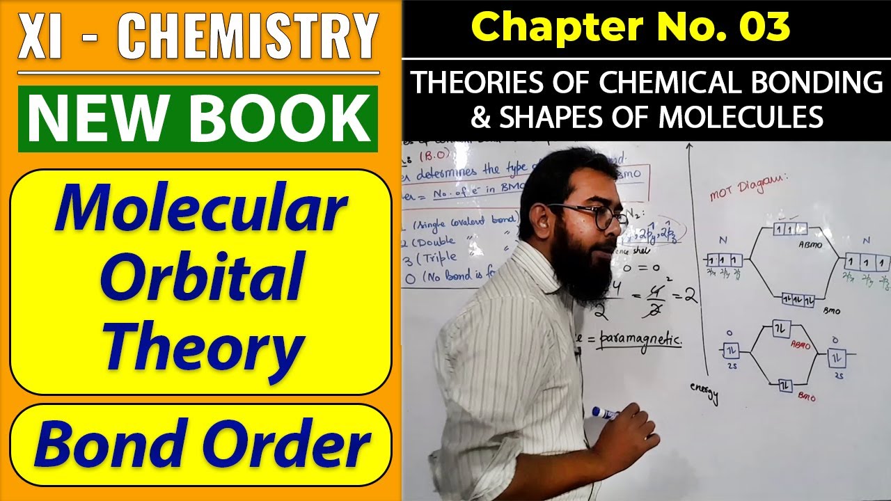 MOT & Bond Order || XI-Chem New Book || CH#3 || Theories of Covalent ...