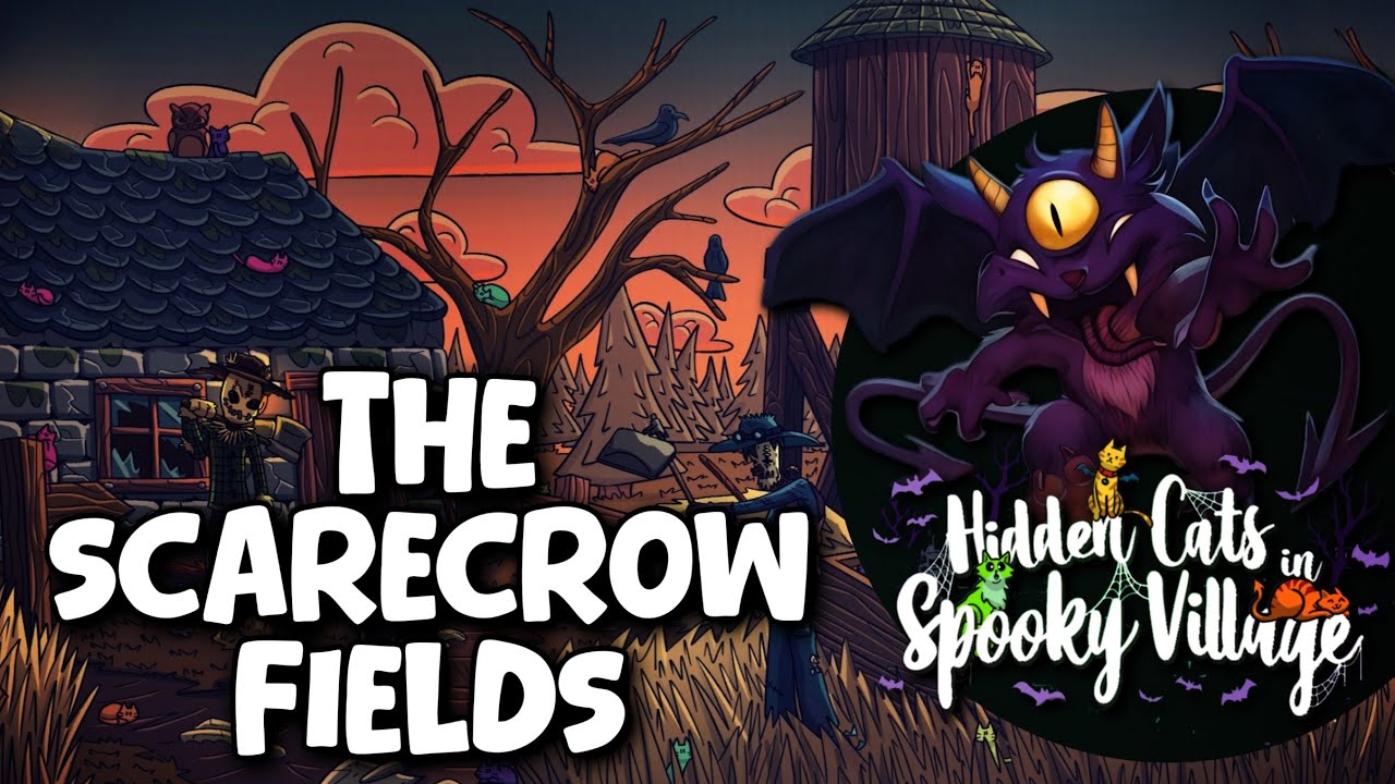 Hidden Cats: Spooky Village [THE SCARECROW FIELDS] - YouTube