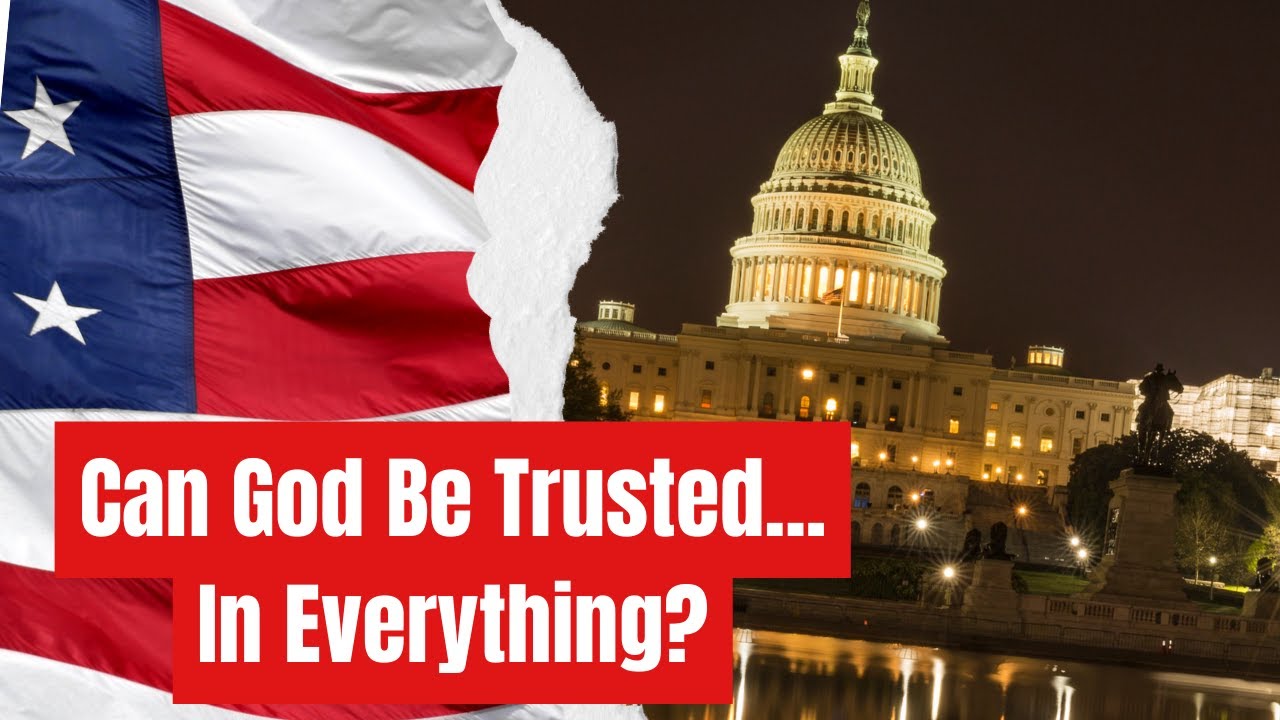 Can God Be Trusted...In Everything? - YouTube