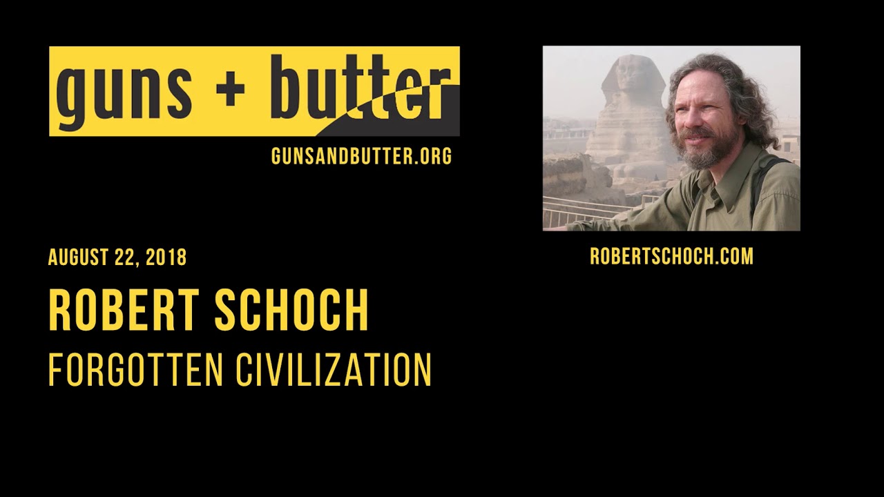 Robert Schoch | Forgotten Civilization | Aug. 22, 2018 - YouTube