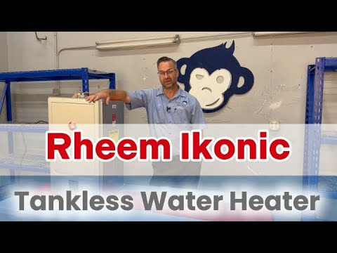 Rheem Ikonic- Tankless Water Heater- Monkey Wrench - YouTube