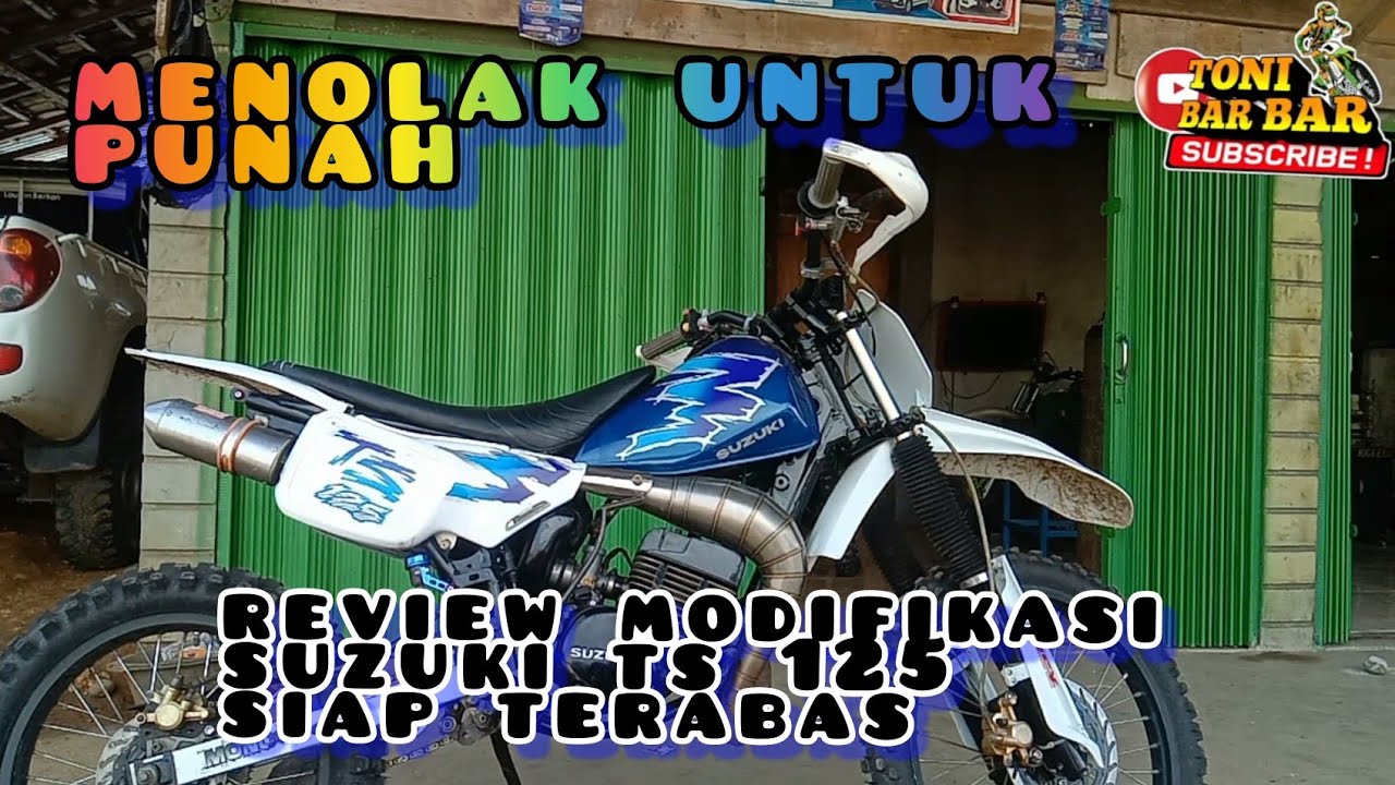 review suzuki ts 125 modifikasi spek trabas - YouTube
