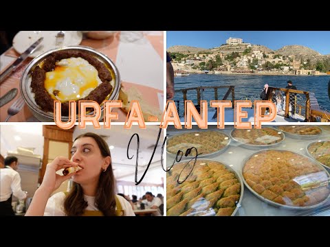 URFA-ANTEP VLOG| Dikkat bu video iştah kabartabilir🍖🧆🫔