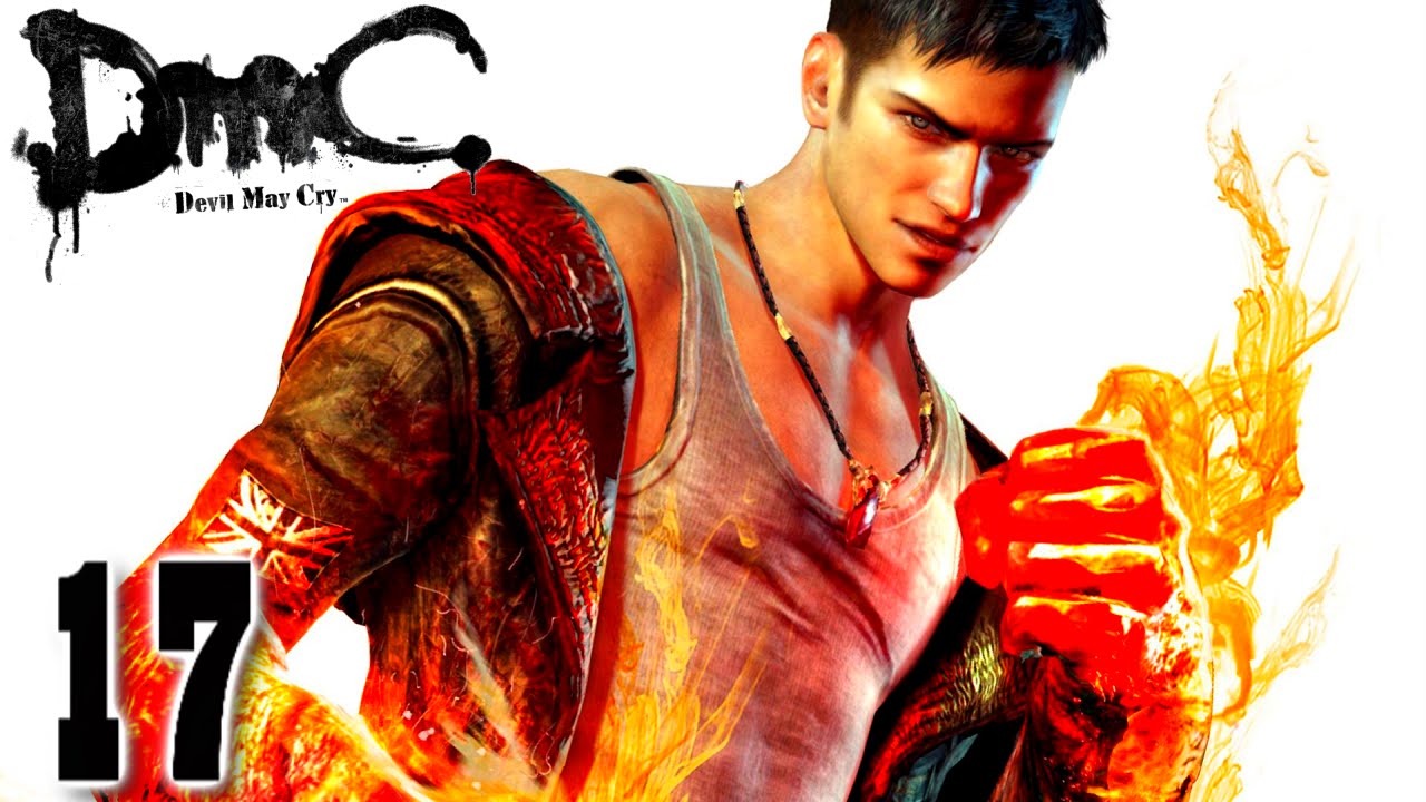DmC Devil May Cry: Playthrough Part 17[Mission 13 - Devil's Dalliance ...