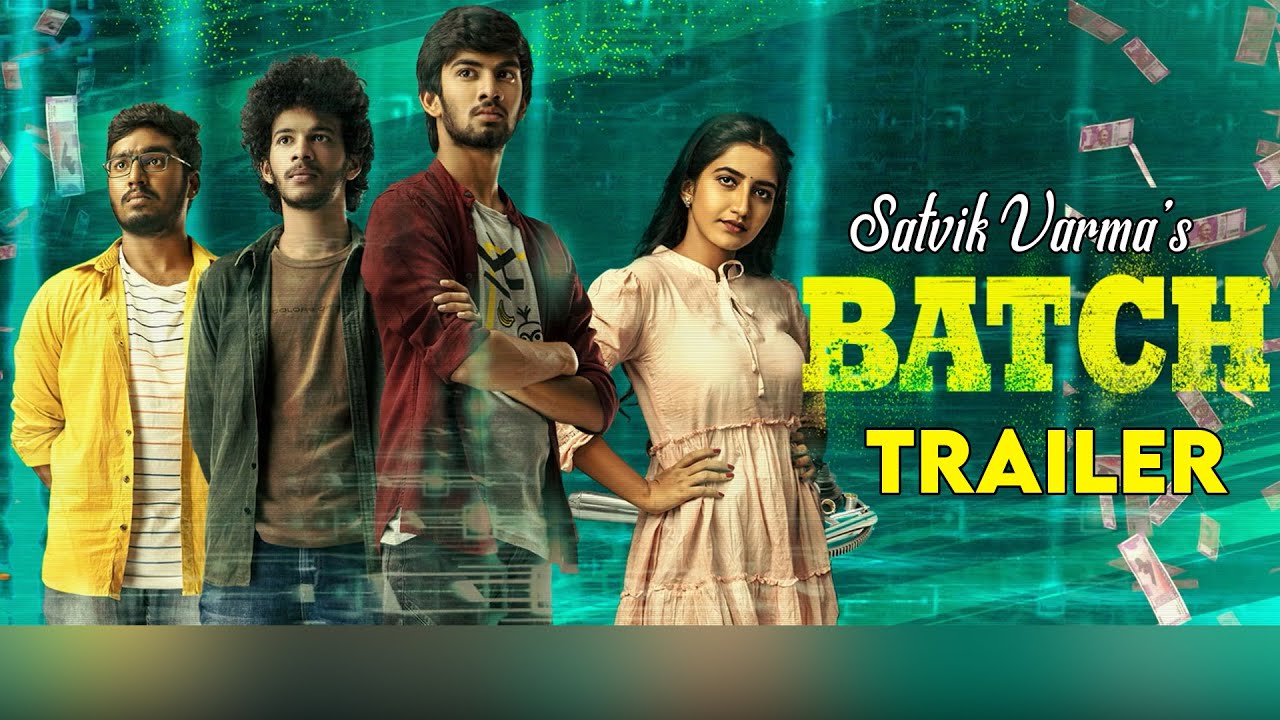 Sathvik Varma BATCH Movie Trailer || Satvik Varma, Neha Pathan, Chandini Bathija || Third Eye ...