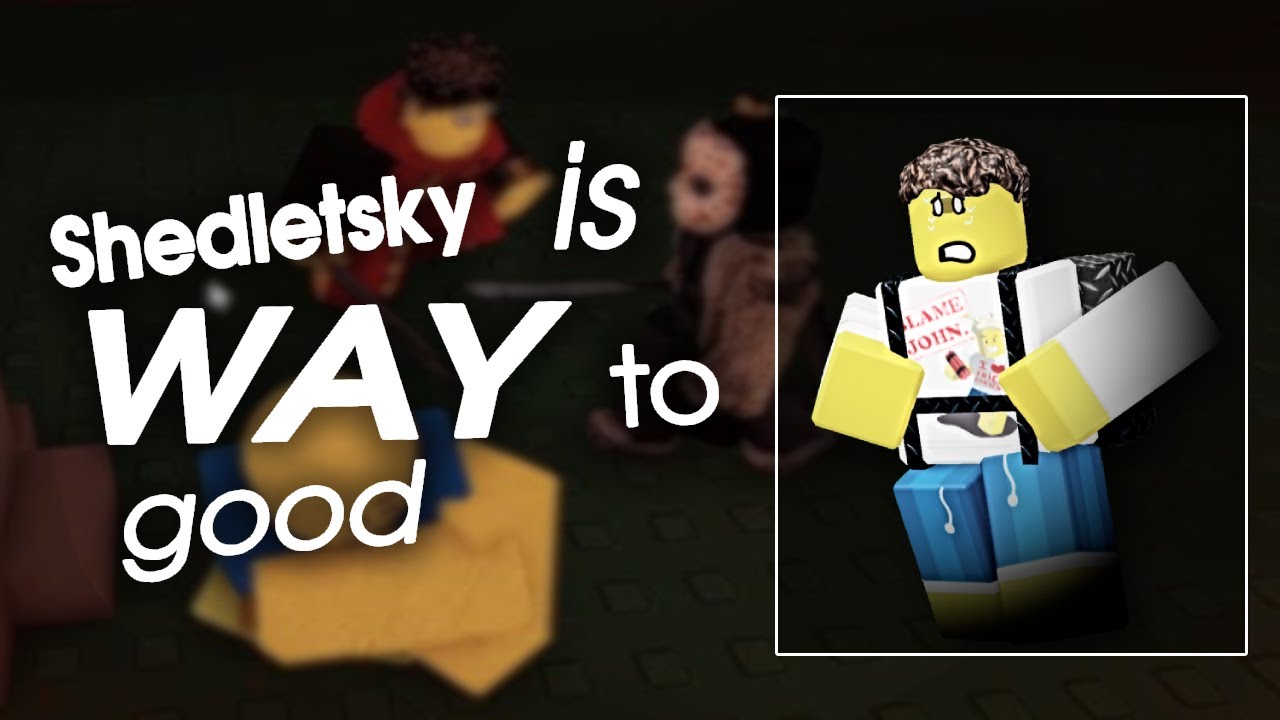 I got shedletsky in forsaken and hes OP - YouTube